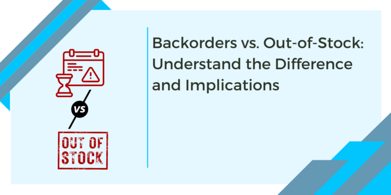 Backorders vs. Out-of-Stock: Understand the Difference and Implications ...