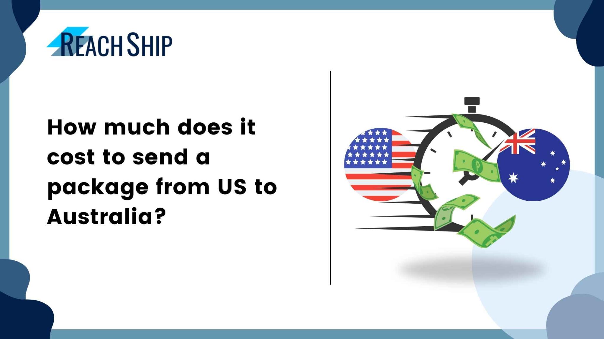 How Much Does It Cost To Send A Package From The US To Australia