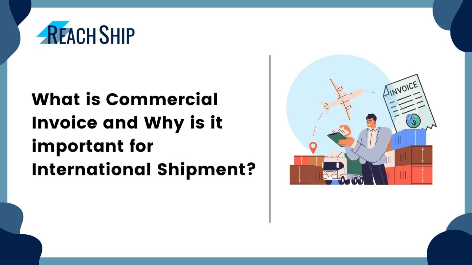 What Is Commercial Invoice and Why Is It Important for International ...